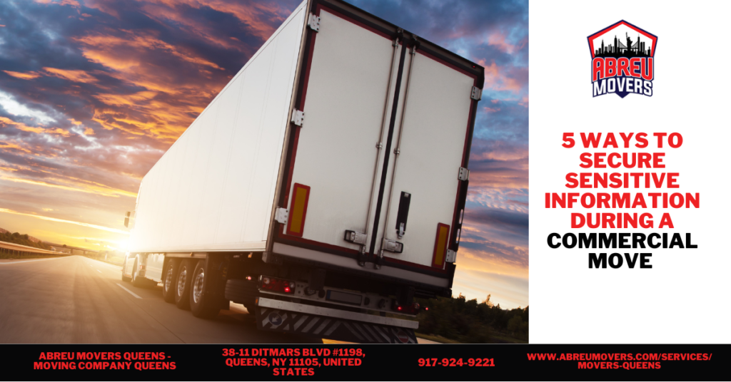 5 Ways To Secure Sensitive Information During A Commercial Move In ...